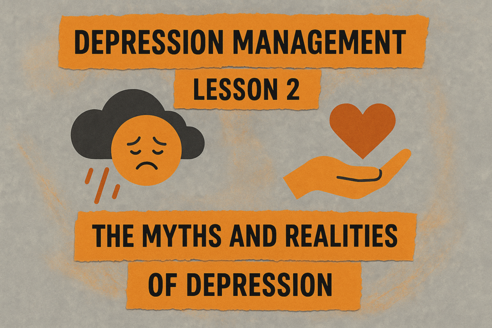 Online Course: Depression Management - Learn to Manage Your Depression